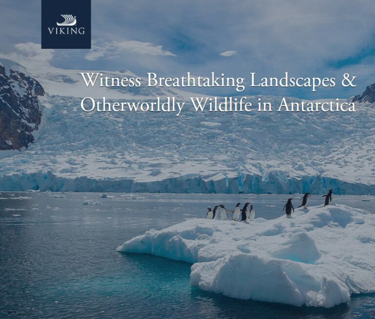 Viking Cruises Contest: Win a 13-day voyage for two to Antarctica