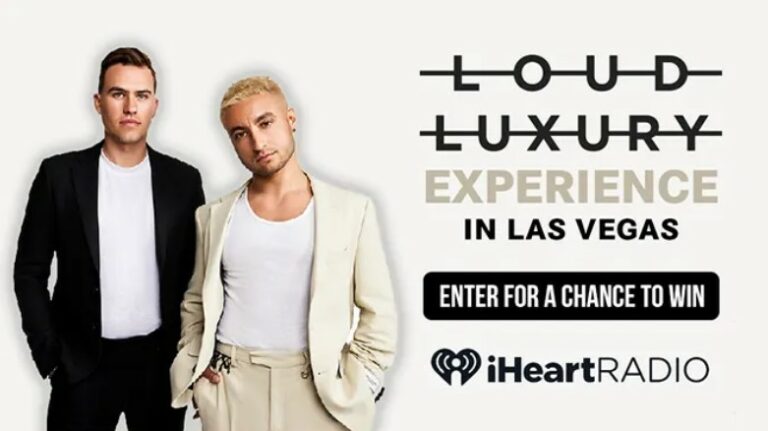 iHeartRadio Contest: Win a Loud Luxury Experience in Las Vegas valued ...