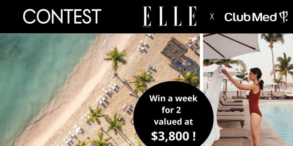 Elle Club Med Contest: Win a Week at Club Med Ixtapa Pacific, Cancún or ...
